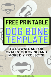 Free Printable Dog Bone Template to Download for DIY Crafts - Basically ...