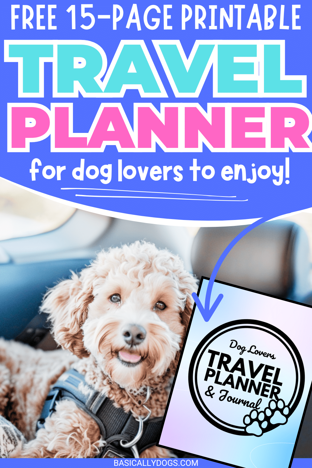 Free 15 Page Printable Dog Lovers Travel Planning Journal - Basically Dogs