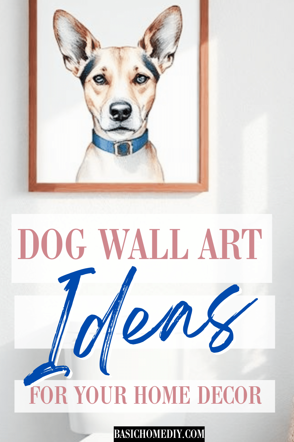 Dog Wall Art Ideas Every Pet Lover Needs for Home Decor - Basically Dogs
