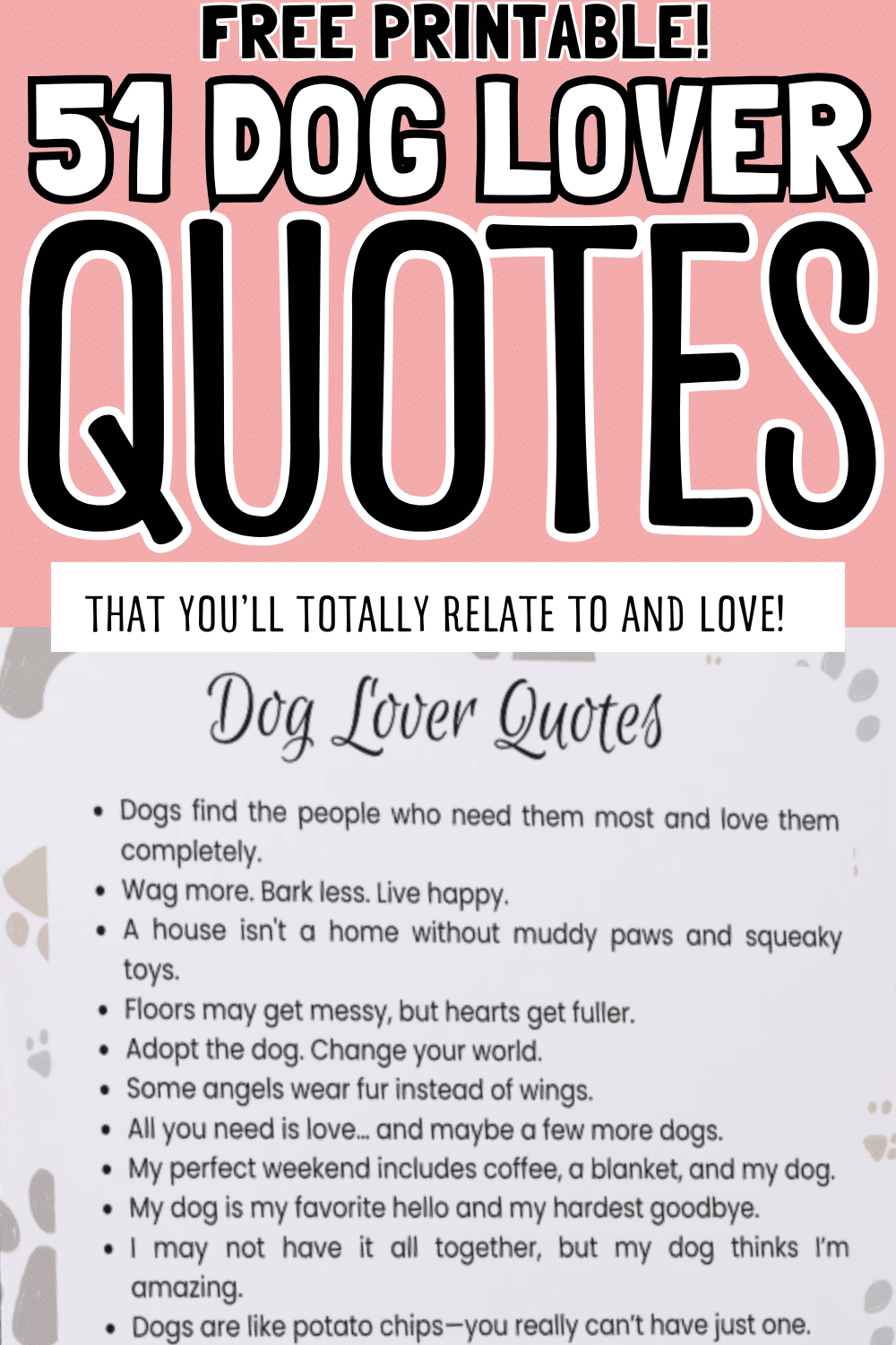 Dog Lover Quotes: 51 Adorable Pet Quotes [Includes Free Printable ...